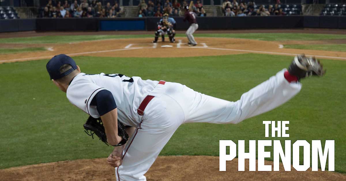 The Phenom - Movies - Baseball Life