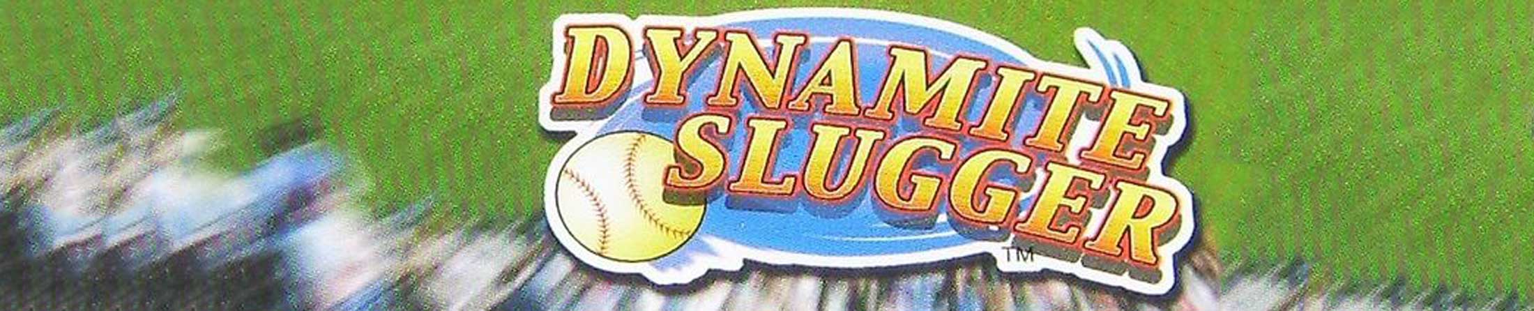 Dynamite Slugger - Video Games - Baseball Life