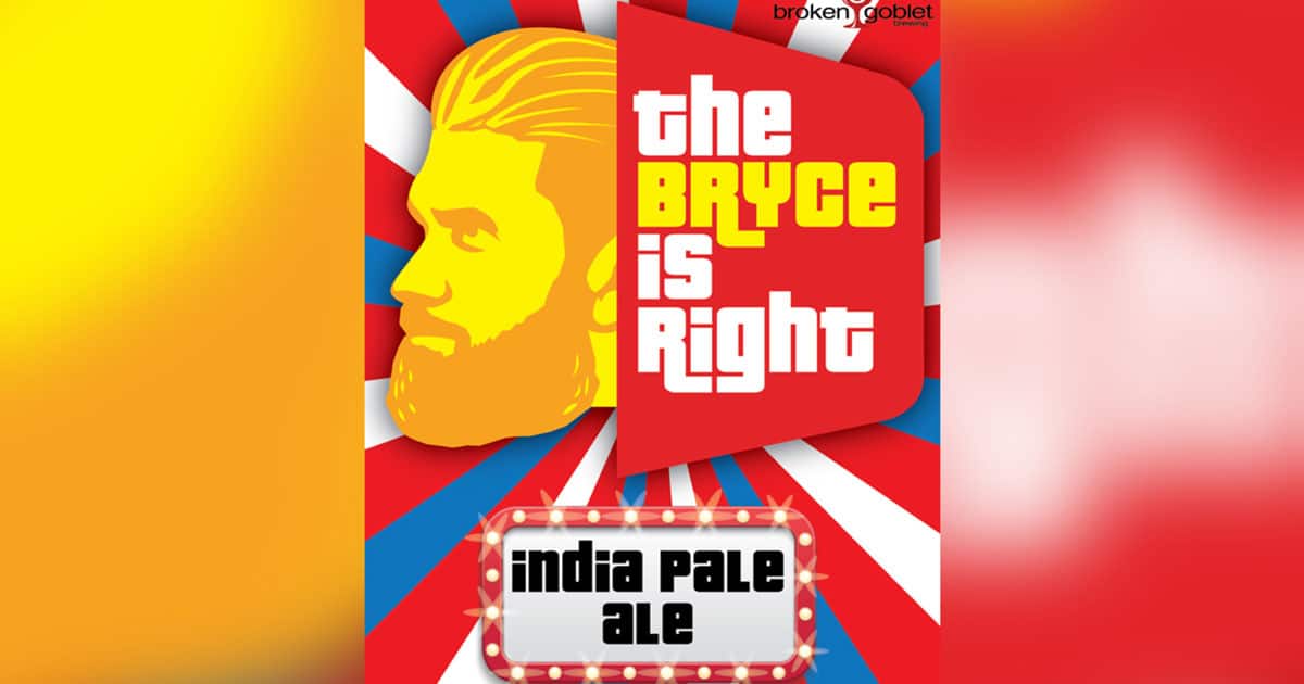 The Bryce is Right IPA - Broken Goblet Brewing - Baseball Life