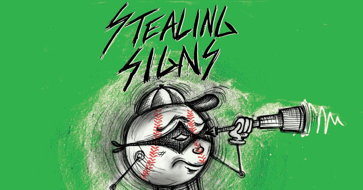 Stealing Signs - Hop Butcher for the World - Baseball Life